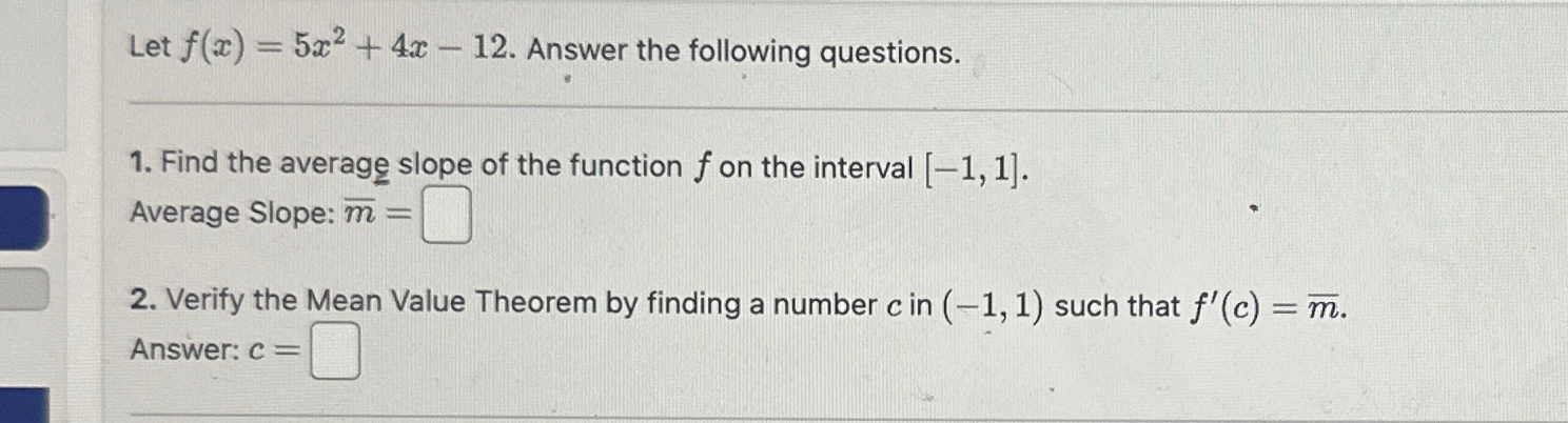 Solved Let f(x)=5x2+4x-12. ﻿Answer the following | Chegg.com