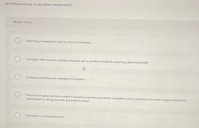 Solved All of these are true of corruption except which? | Chegg.com