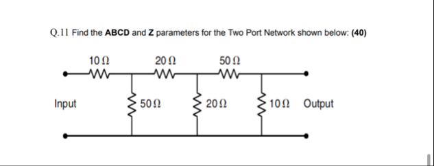 Solved Find the ABCD and Z ﻿parameters for the Two Port | Chegg.com