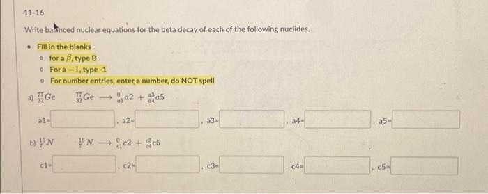 Solved 11-16 Write banced nuclear equations for the beta | Chegg.com