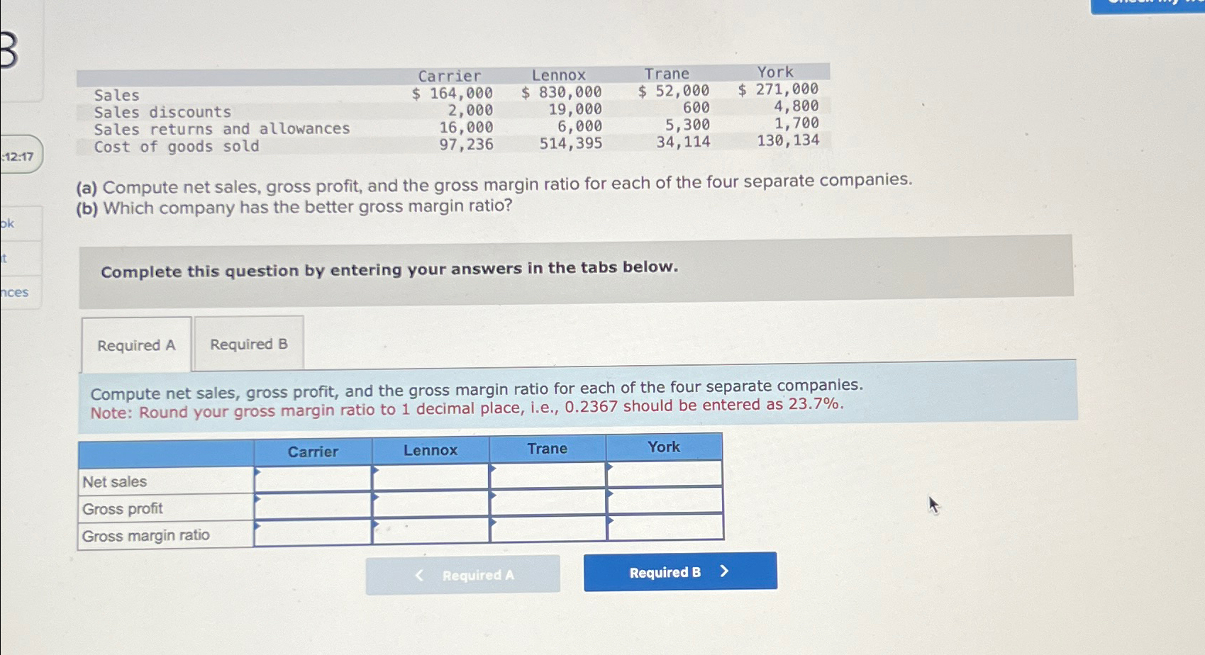 Solved \table[[,Carrier,Lennox,Trane,York],[Sales,$164,000,$ | Chegg.com