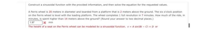 Solved Construct a sinusoidal function with the provided | Chegg.com