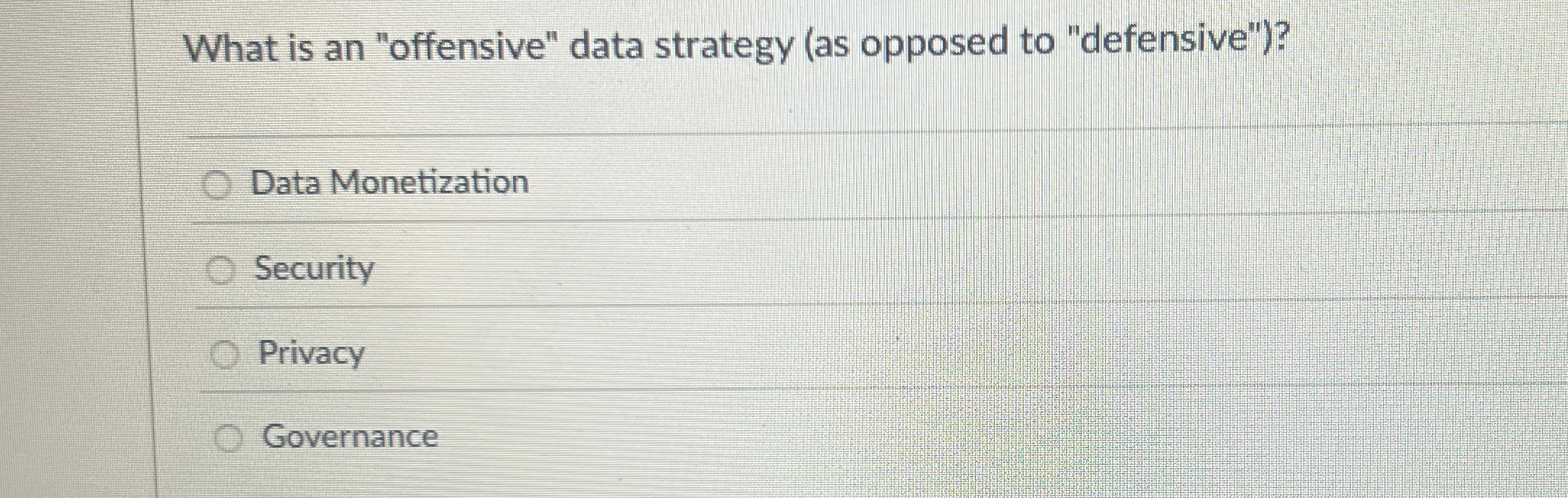 Solved What is an "offensive" data strategy (as opposed to | Chegg.com