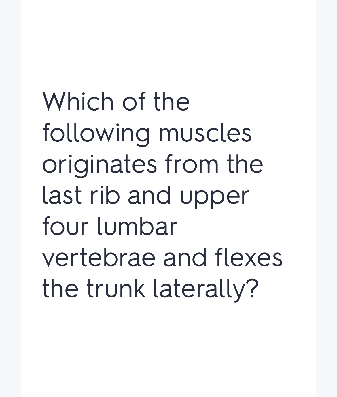 Solved Which of the following muscles originates from the | Chegg.com