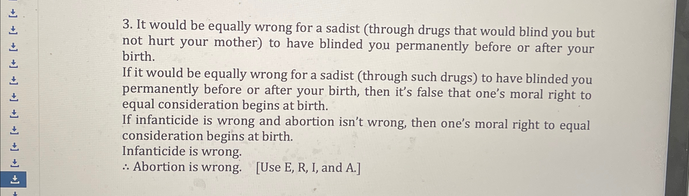 Solved First appraise intuitively. Then translate into logic | Chegg.com