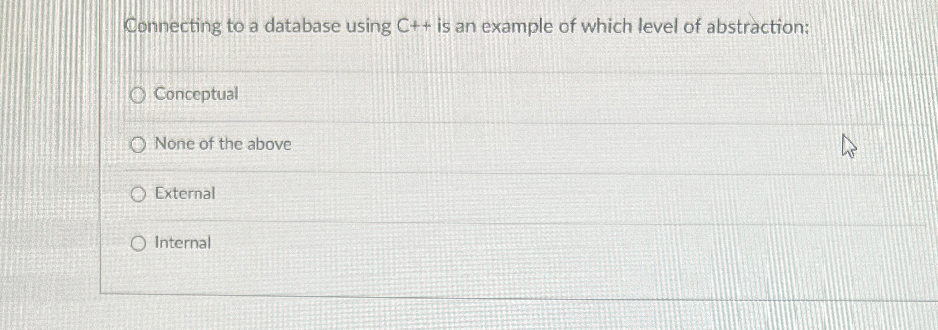 Solved Connecting to a database using C++ ﻿is an example of | Chegg.com