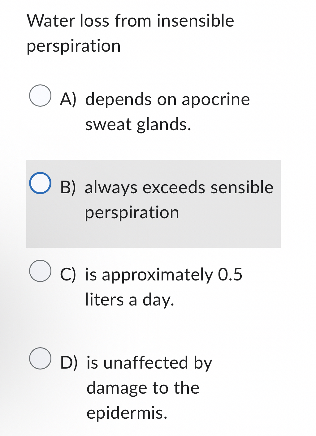 Solved Water loss from insensible perspirationA) ﻿depends on | Chegg.com