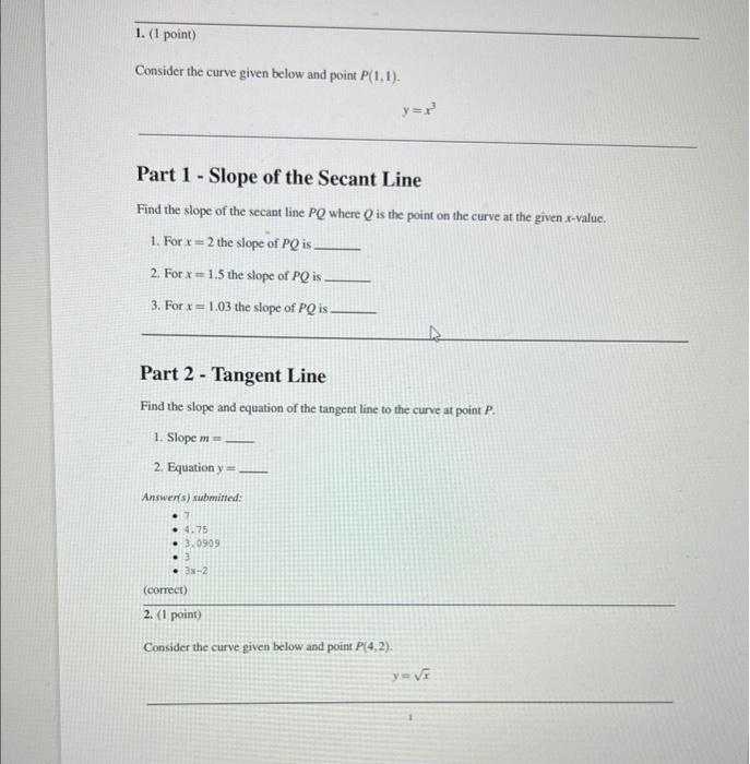 Solved Consider the curve given below and point P(1,1). y=x3 | Chegg.com