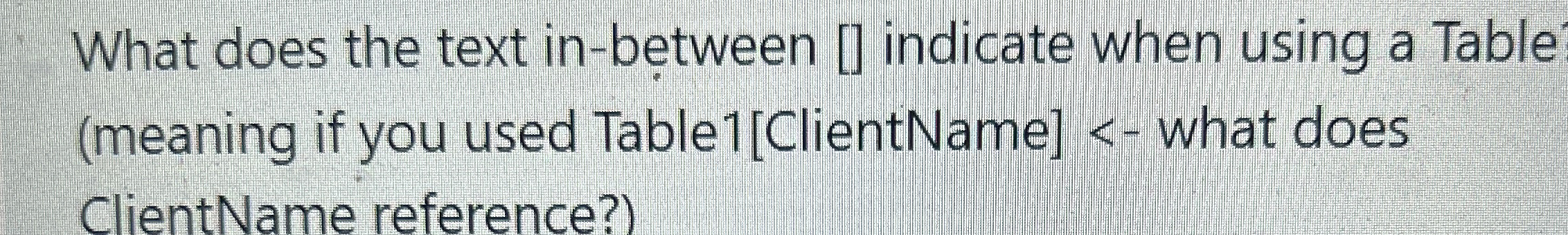 Solved What does the text in-between [] ﻿indicate when using | Chegg.com
