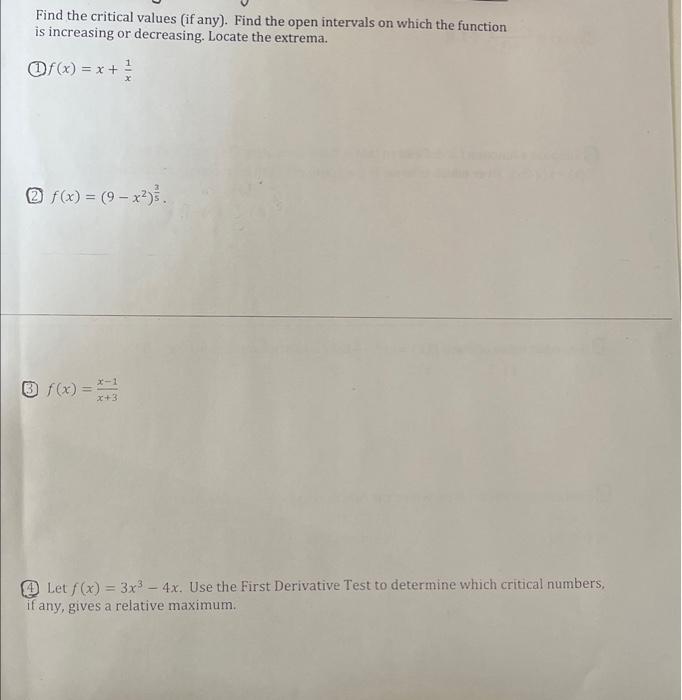 Solved Find the critical values (if any). Find the open | Chegg.com