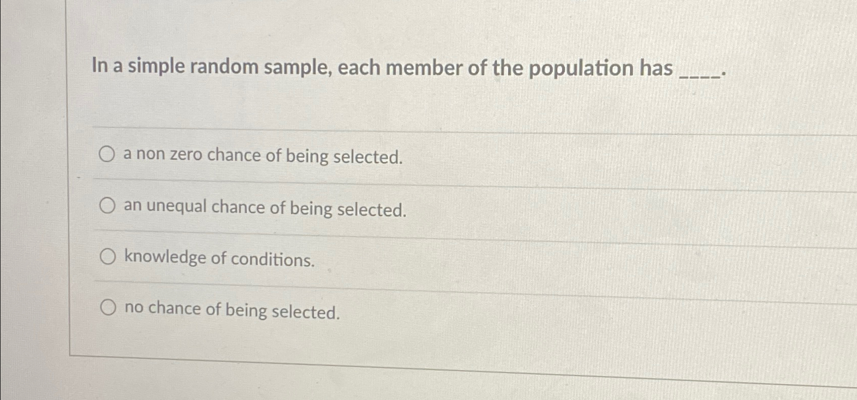 Solved In a simple random sample, each member of the | Chegg.com
