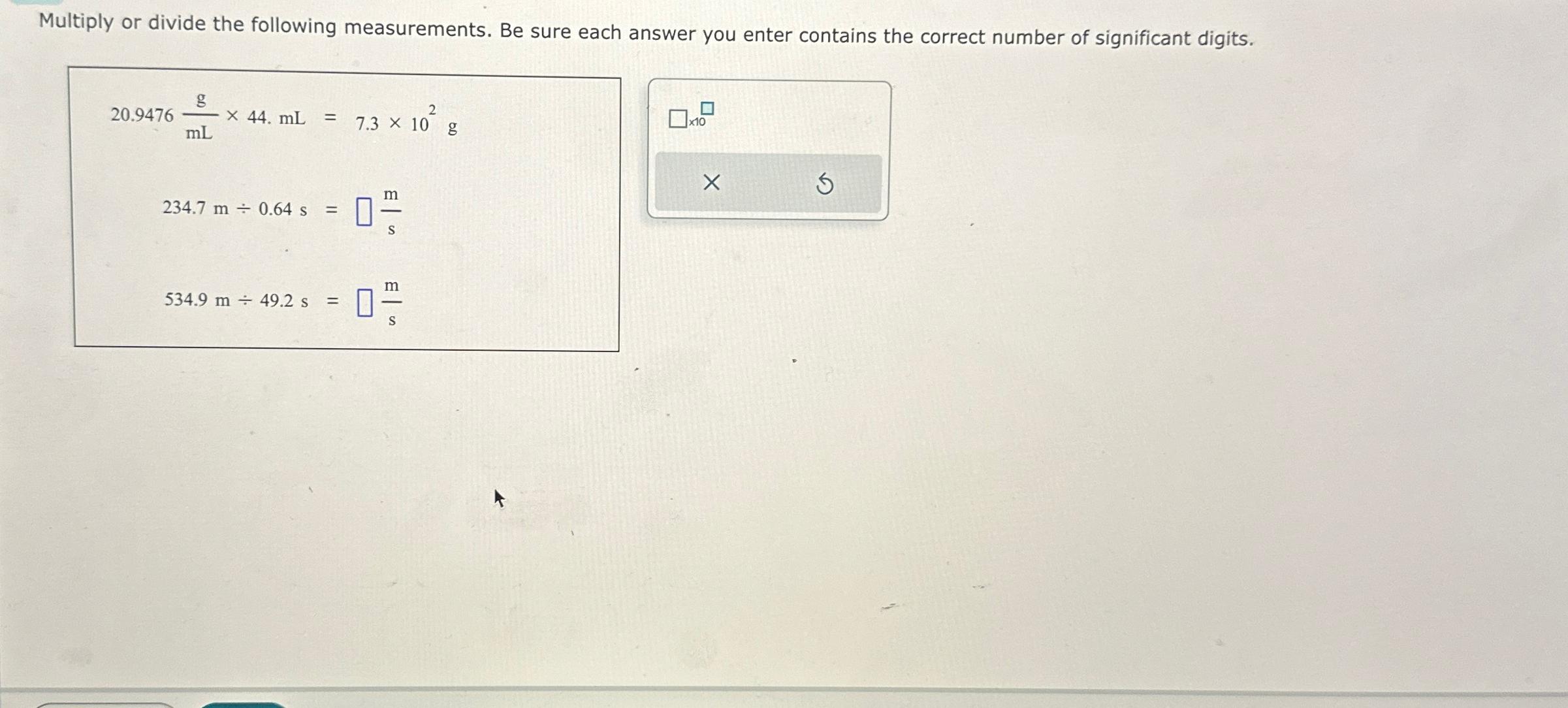 Solved Multiply or divide the following measurements. Be | Chegg.com