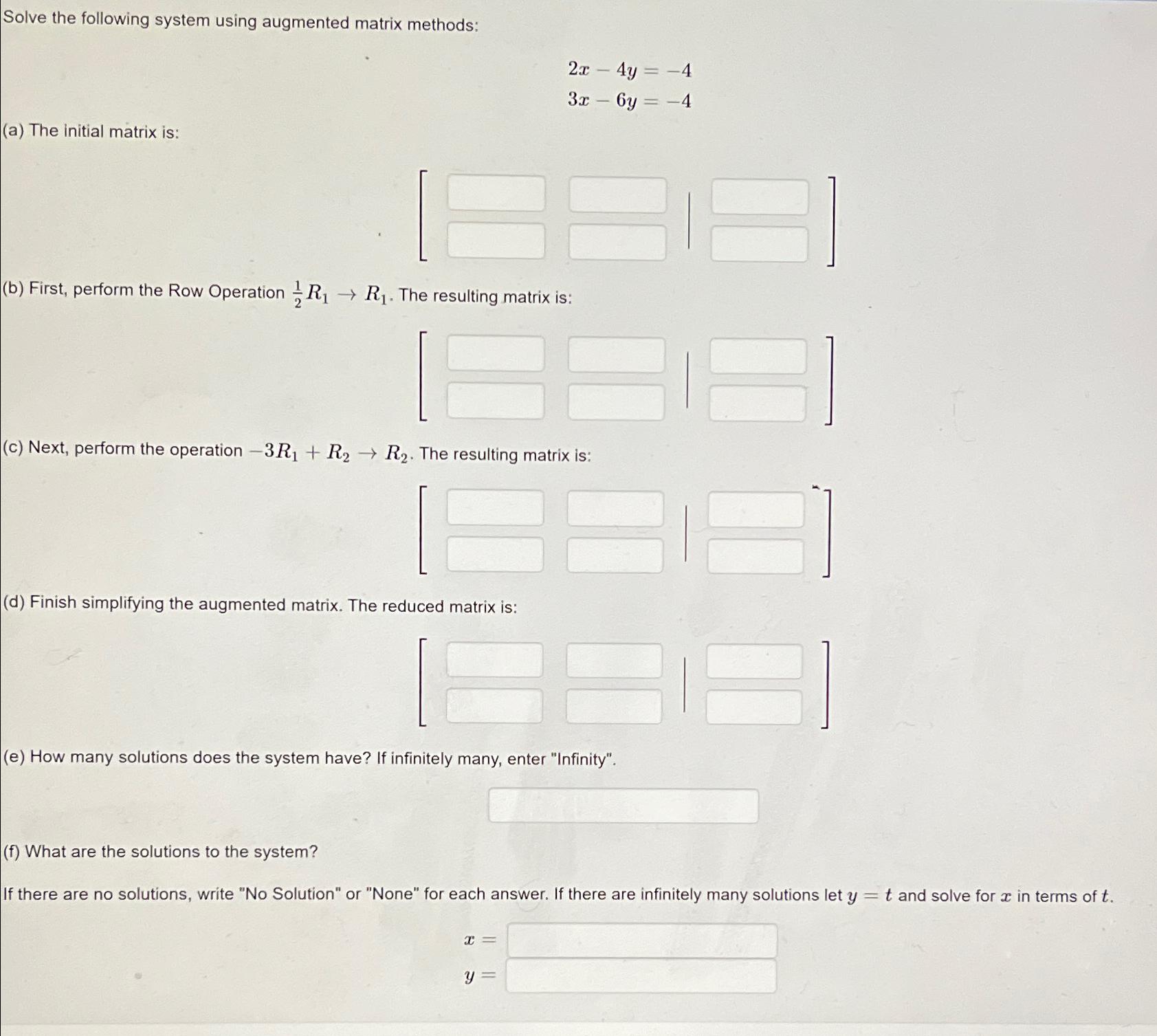 Solved Solve the following system using augmented matrix | Chegg.com