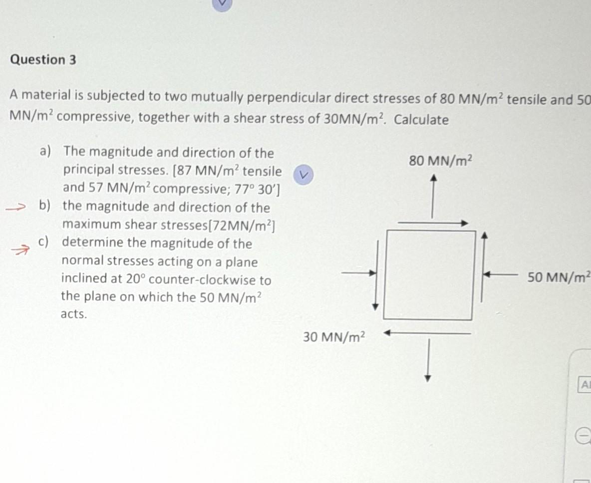 A material is subjected to two mutually perpendicular | Chegg.com