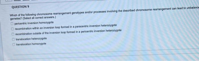 Solved QUESTION 9 Which of the following chromosome | Chegg.com
