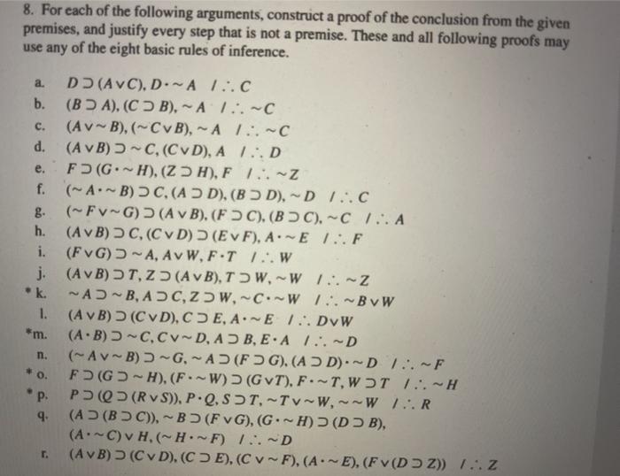 Solved 8. For each of the following arguments, construct a | Chegg.com