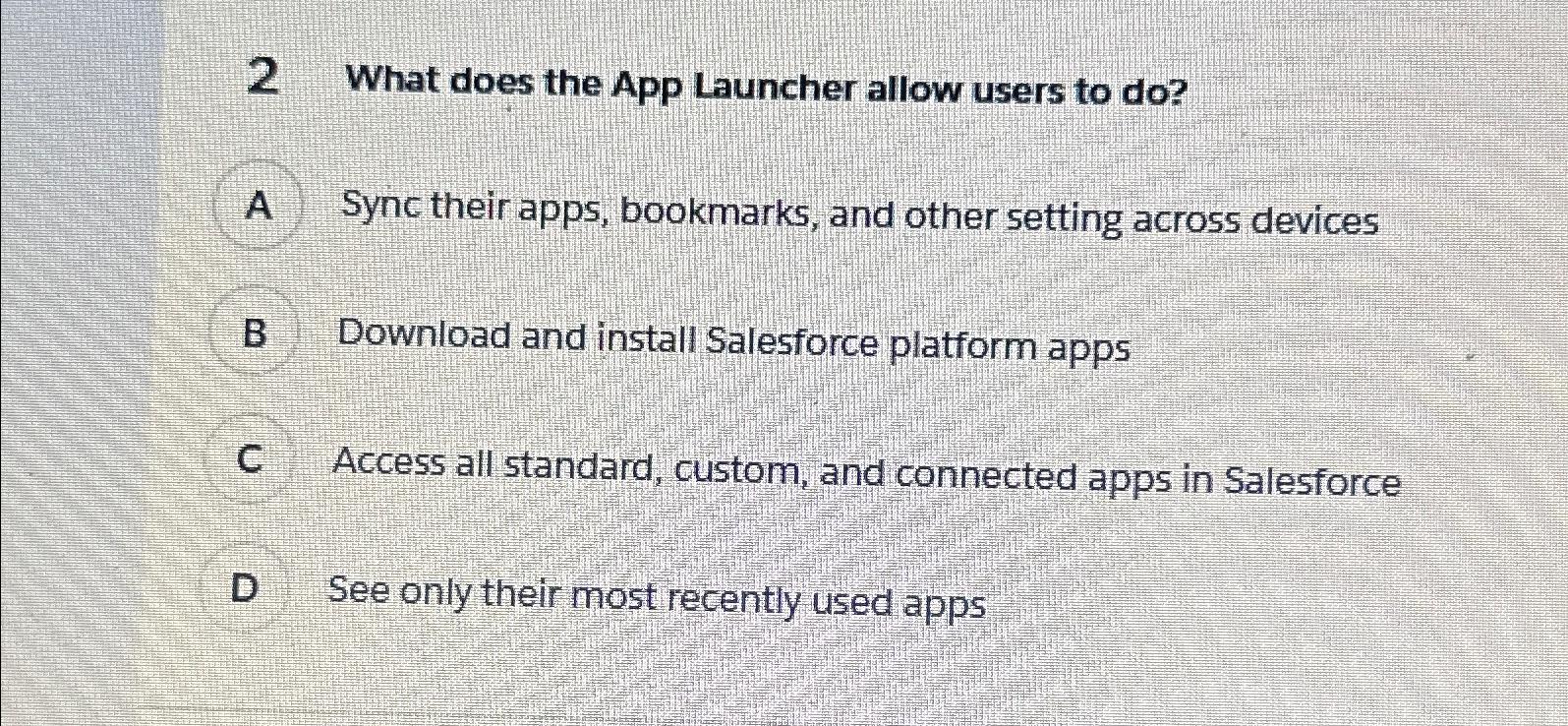 Solved 2 ﻿What does the App Launcher allow users to do?A | Chegg.com