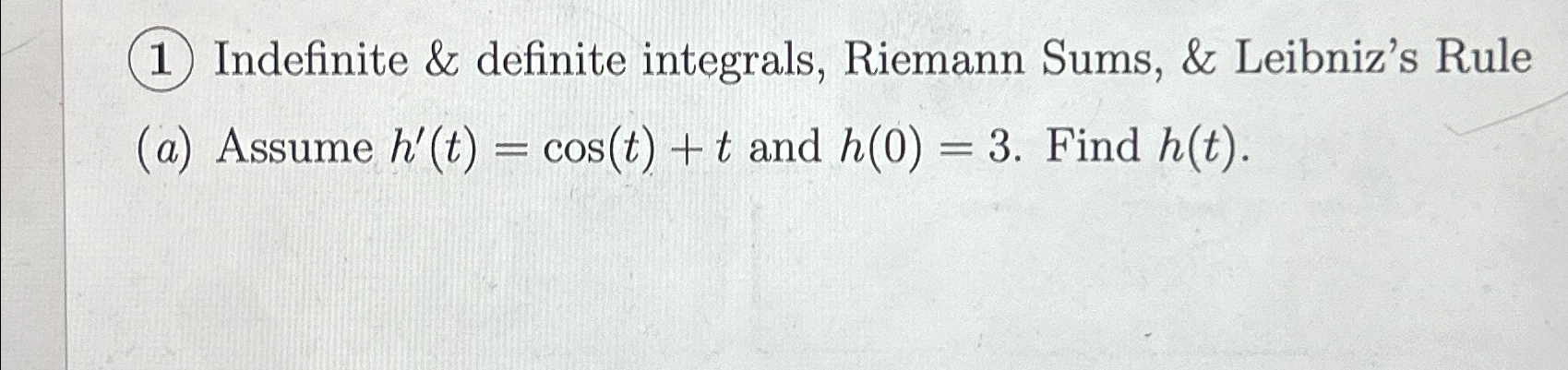 Solved (1) ﻿Indefinite & definite integrals, Riemann Sums, & | Chegg.com