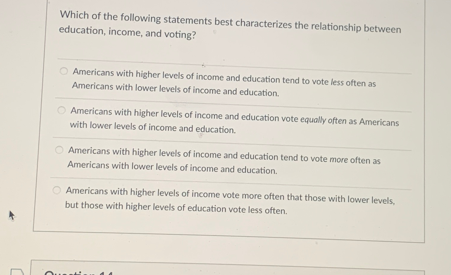 Solved Which of the following statements best characterizes | Chegg.com