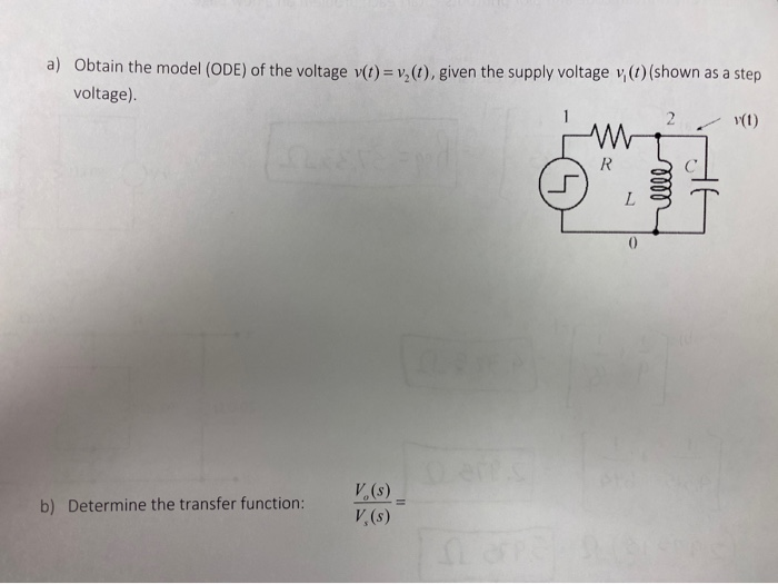Solved a) Obtain the model (ODE) of the voltage v(t) = | Chegg.com