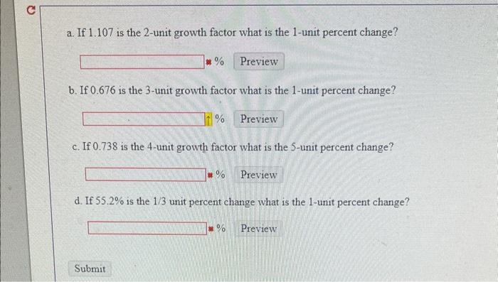 Solved a. If 1.107 is the 2-unit growth factor what is the | Chegg.com