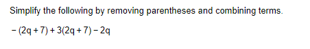 Solved Simplify the following by removing parentheses and | Chegg.com