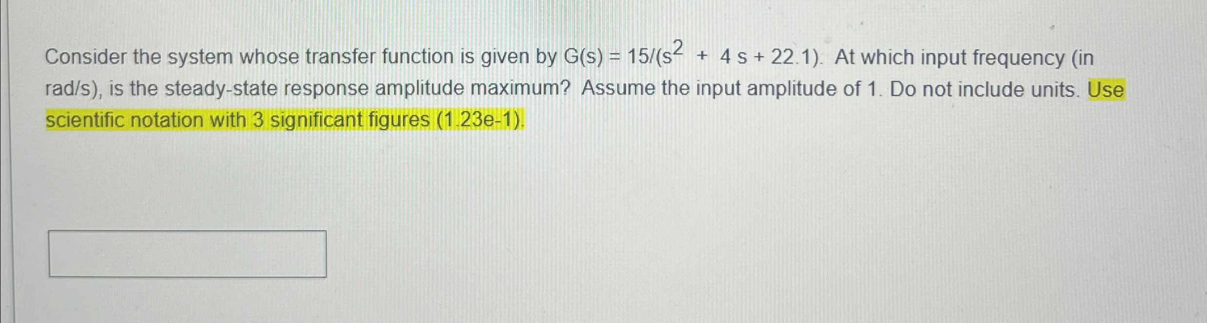 Solved Consider the system whose transfer function is given | Chegg.com