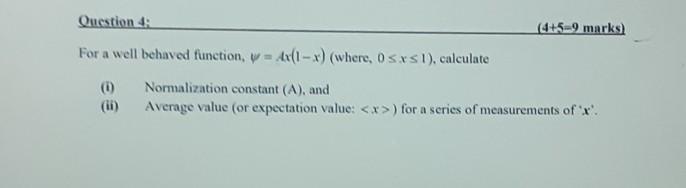Solved Question 4 (4+5-9 marks) For a well behaved function, | Chegg.com