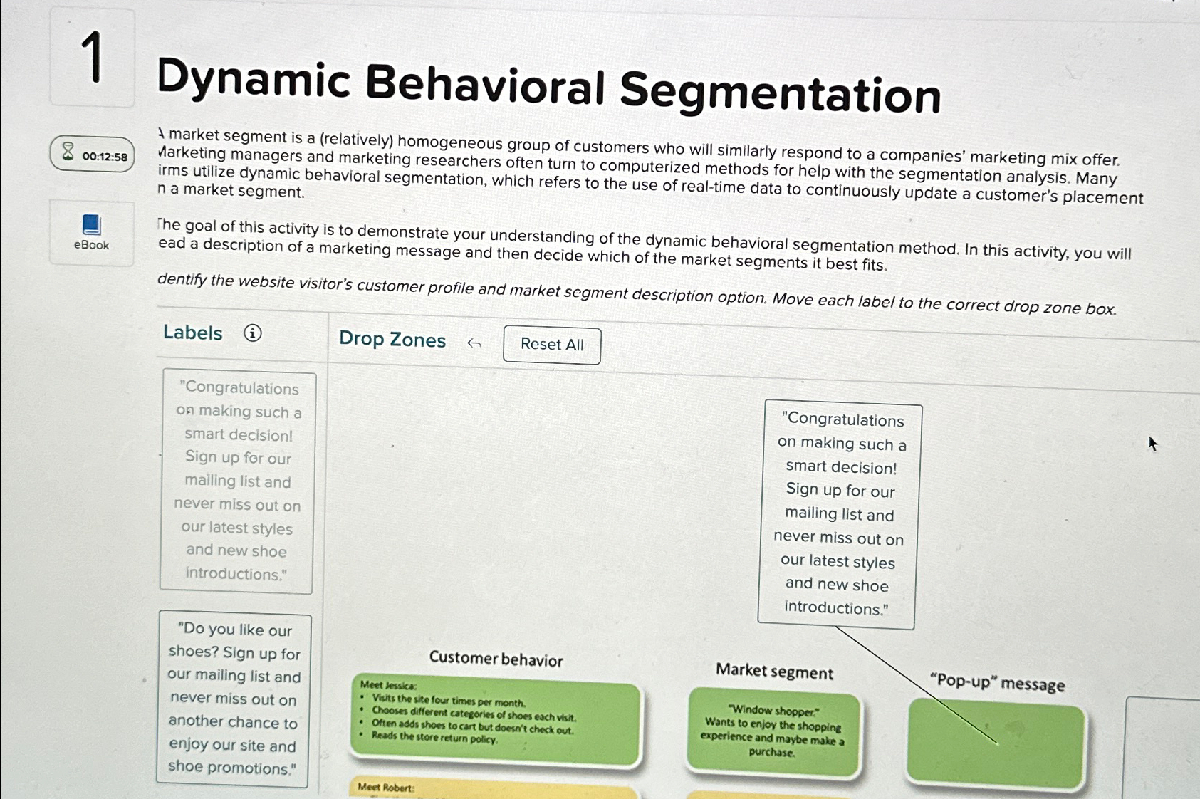 Solved 1 00:12:58 ﻿eBookDynamic Behavioral SegmentationI | Chegg.com
