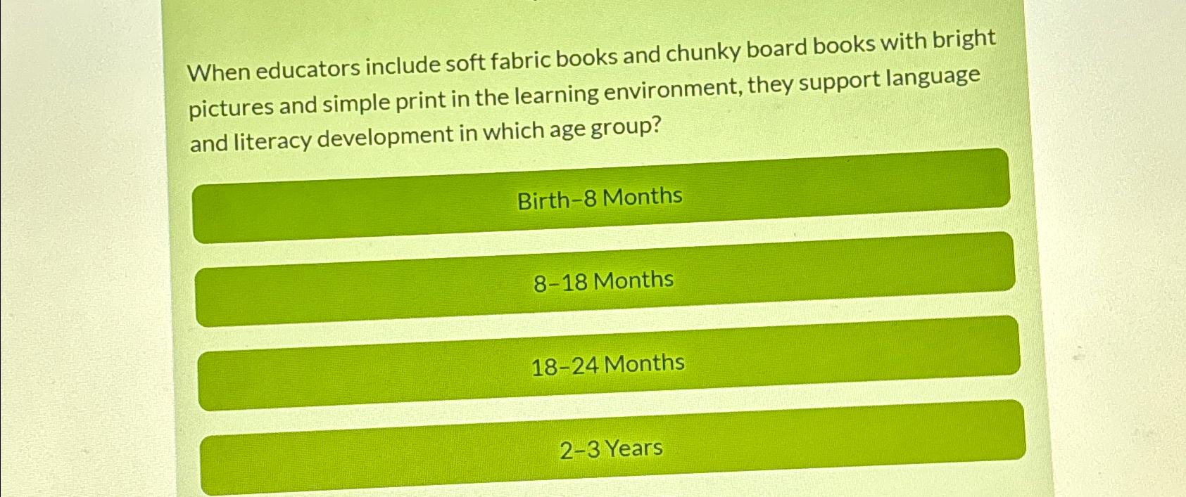 Solved When educators include soft fabric books and chunky | Chegg.com