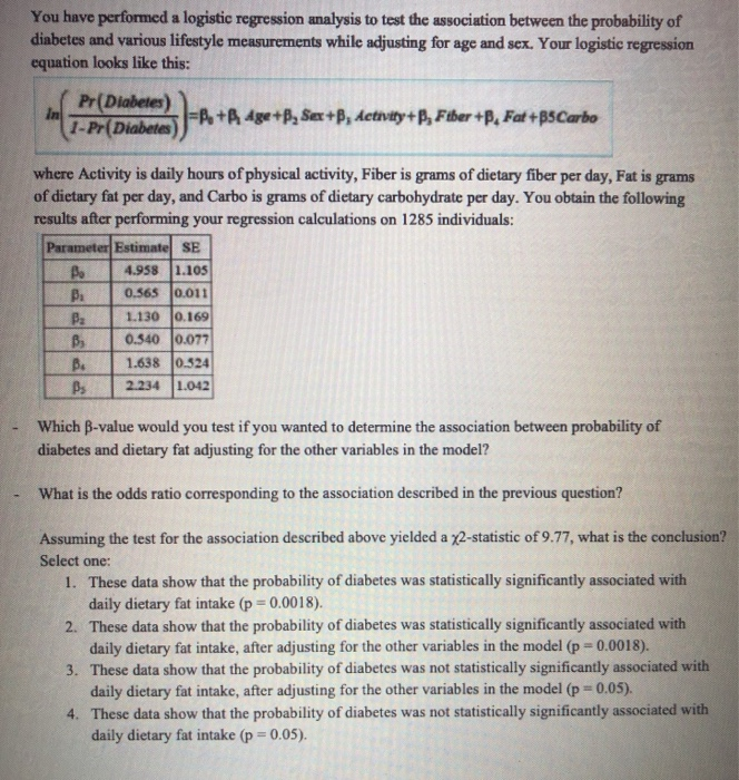 Solved You have performed a logistic regression analysis to | Chegg.com