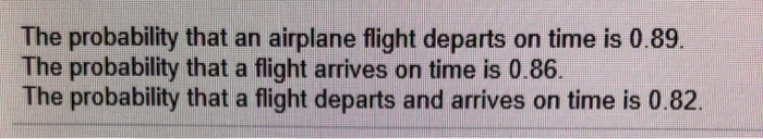 Solved The probability that an airplane flight departs on | Chegg.com
