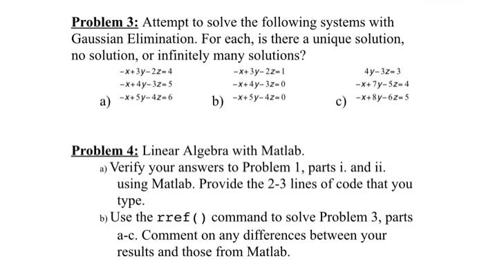 Solved Problem 3: Attempt to solve the following systems | Chegg.com