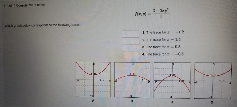 Solved (1 point) Consider the function f(x,y) = 3-2.cy2 4 | Chegg.com