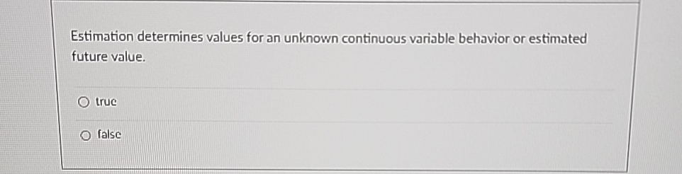 Solved Estimation determines values for an unknown | Chegg.com