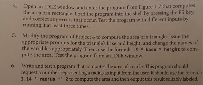 Solved 4. Open an IDLE window, and enter the program from | Chegg.com
