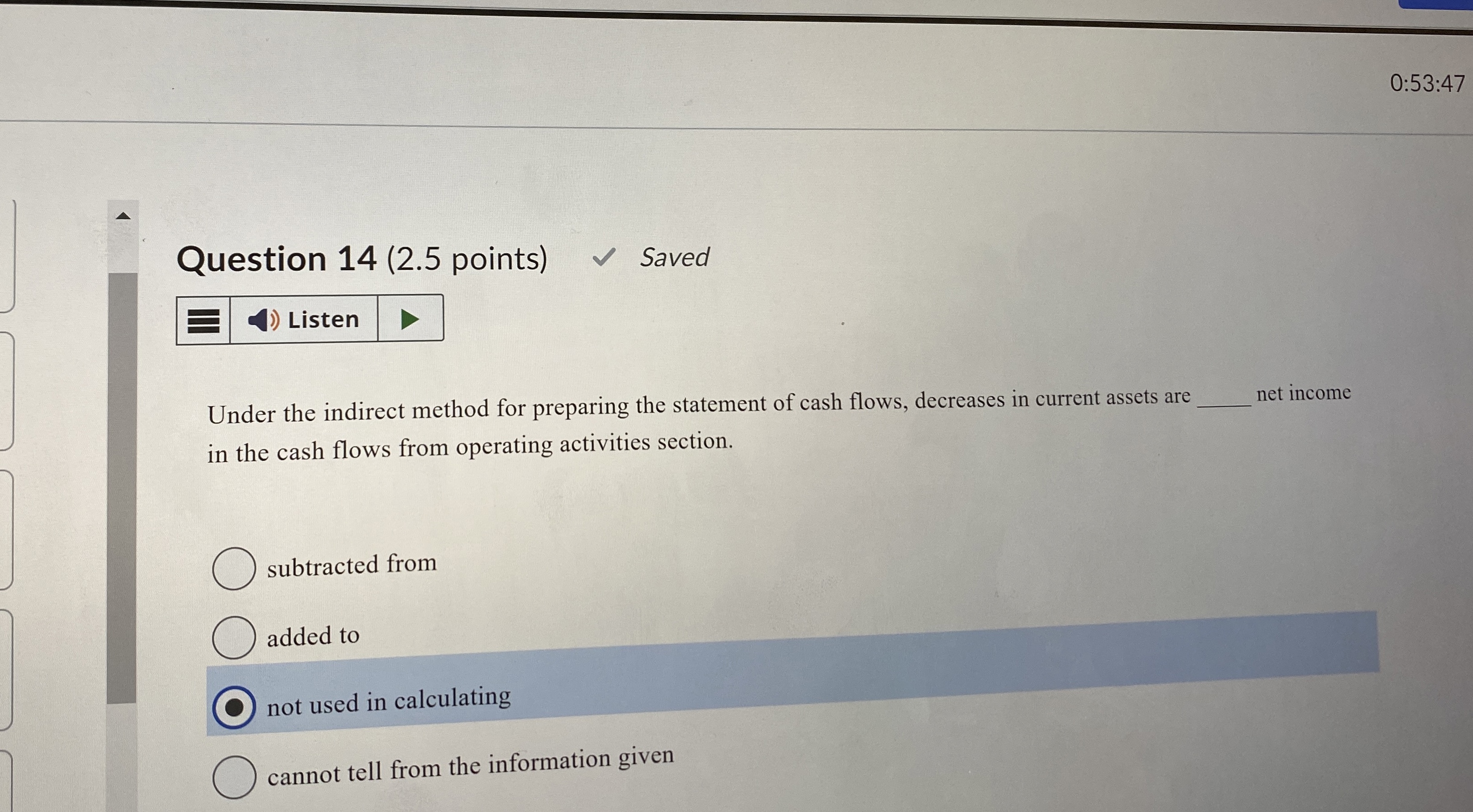 Solved 0:53:47Question 14 (2.5 ﻿points) ﻿Saved Under the | Chegg.com