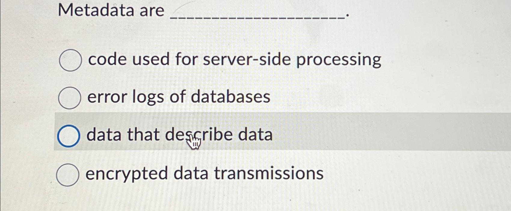 Solved Metadata arecode used for server-side processingerror | Chegg.com