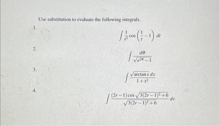 Solved Use substitution to evaluate the following integrals. | Chegg.com