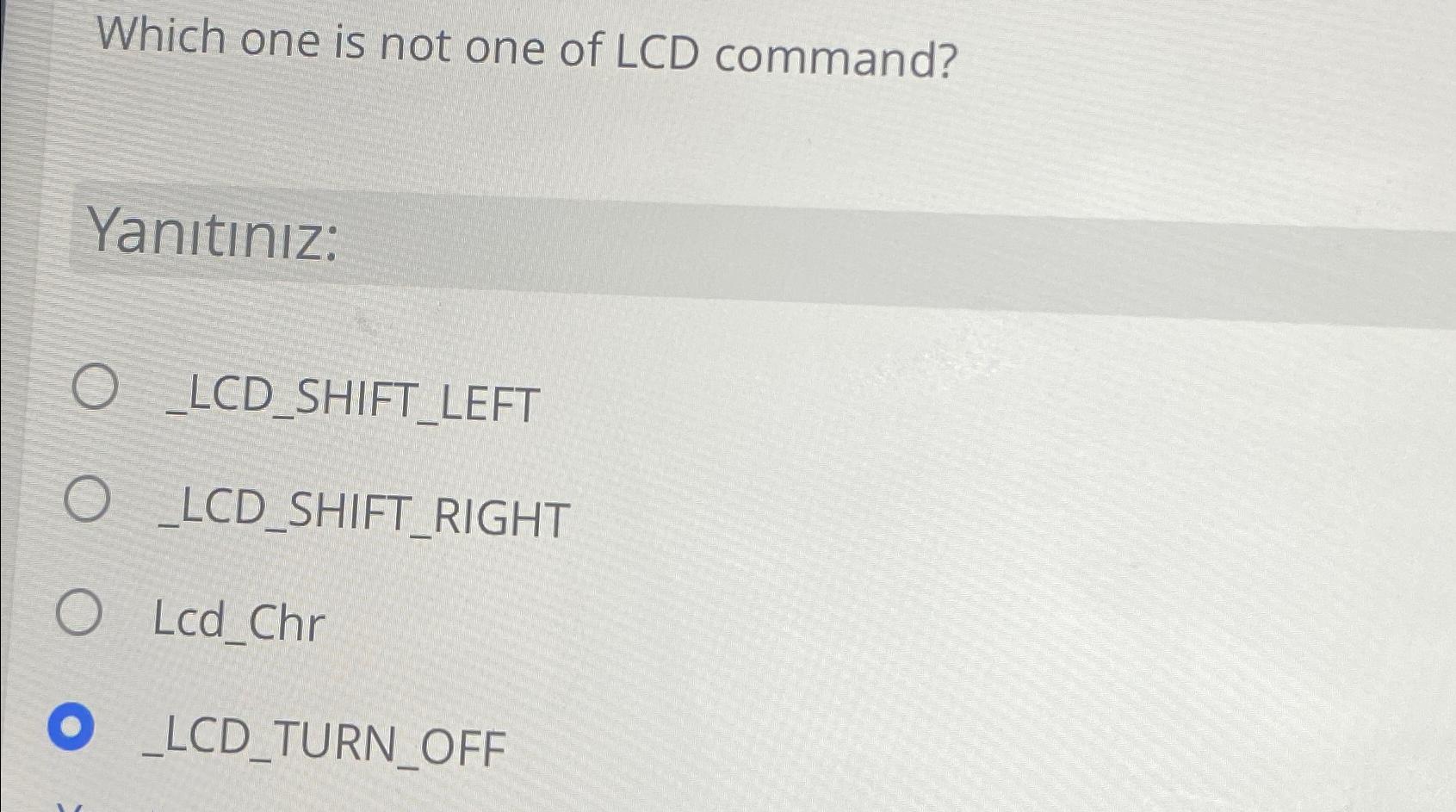 Solved Which one is not one of LCD | Chegg.com