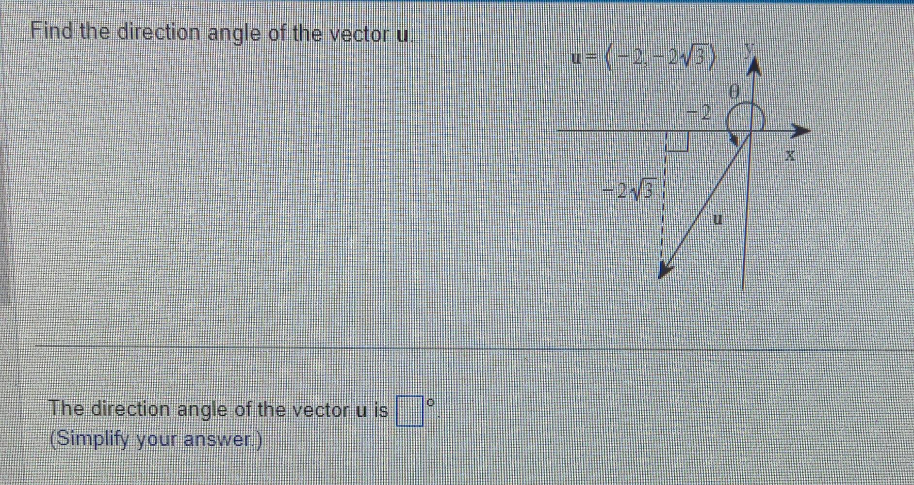 Solved Find the direction angle of the vector u. | Chegg.com