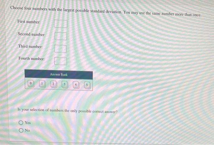 Solved Choose four numbers with the largest possible | Chegg.com