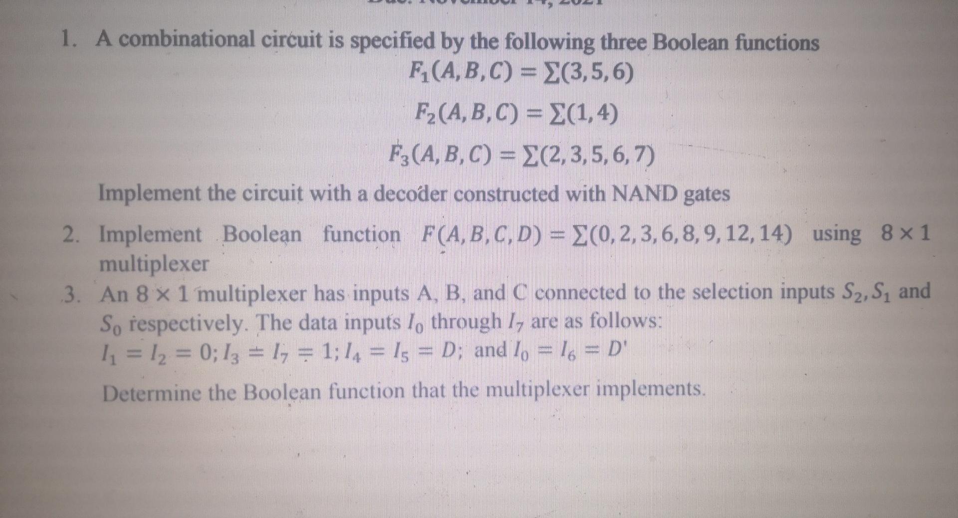 Solved 1. A combinational circuit is specified by the | Chegg.com