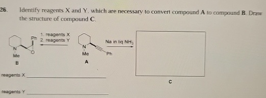 Solved Identify reagents X and Y , ﻿which are necessary to | Chegg.com