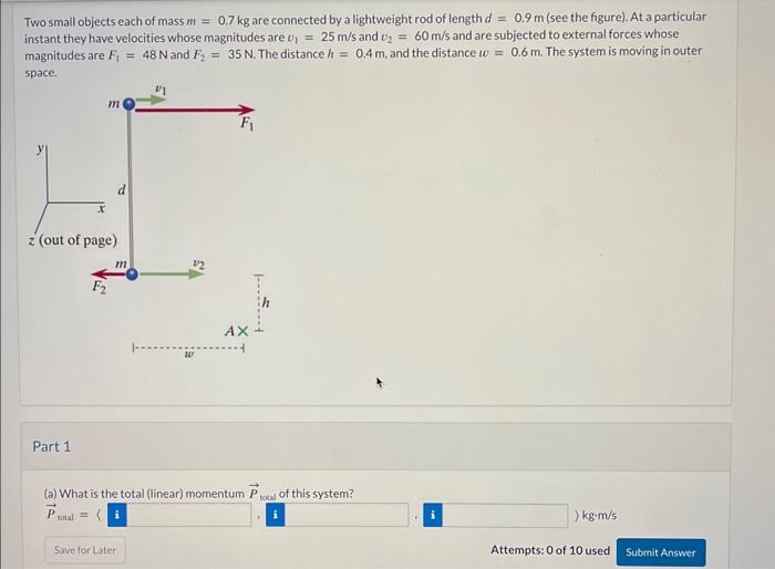 Solved Two small objects each of mass m=0.7 kg are connected | Chegg.com