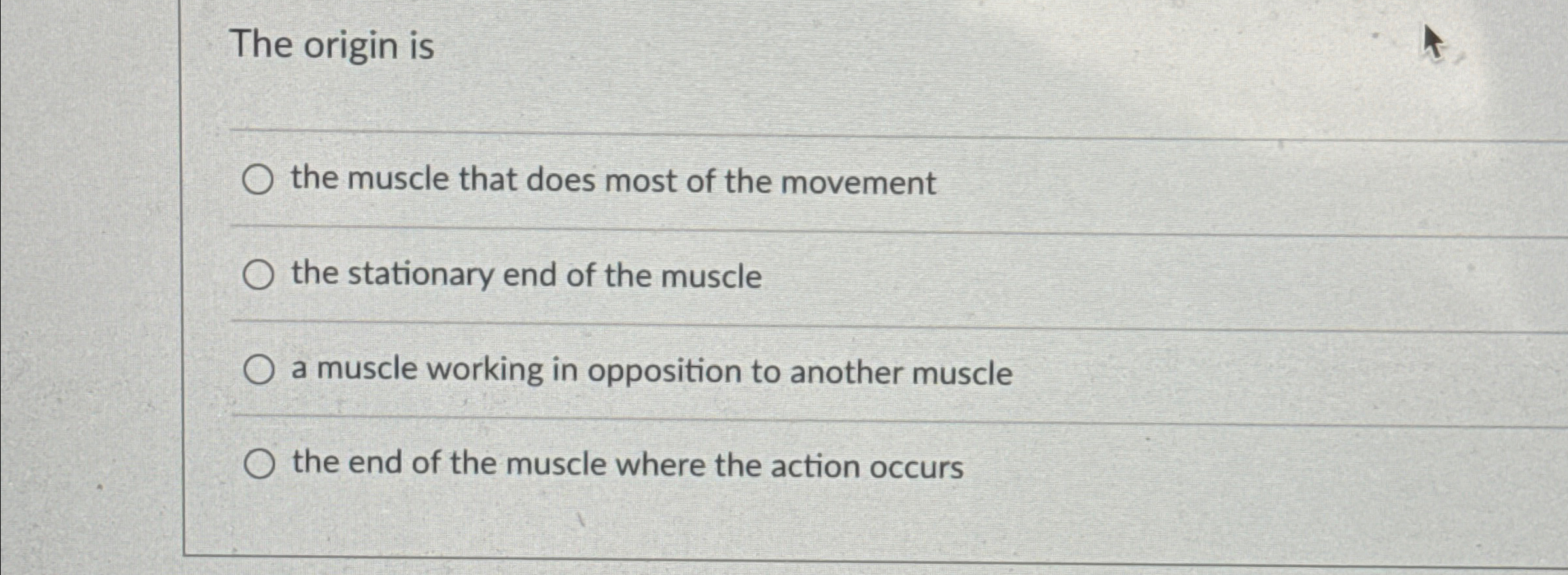 Solved The origin isthe muscle that does most of the | Chegg.com