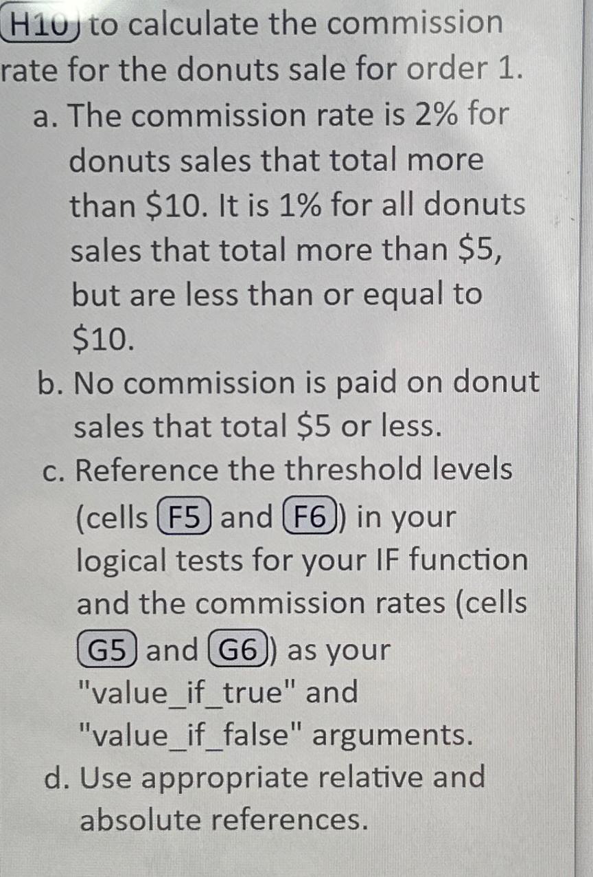 Solved H10 ﻿to calculate the commission rate for the donuts | Chegg.com