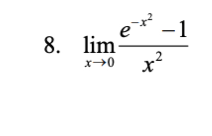 Solved use series to evaluate, limx→0e-x2-1x2 | Chegg.com