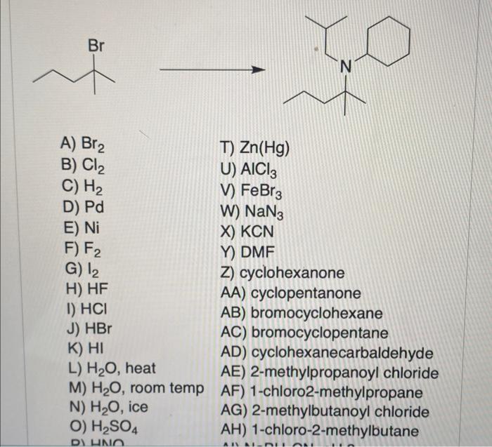 Solved A) Br2 B) Cl2 T) Zn(Hg) C) H2 U) AlCl3 D) Pd V) FeBr3 | Chegg.com