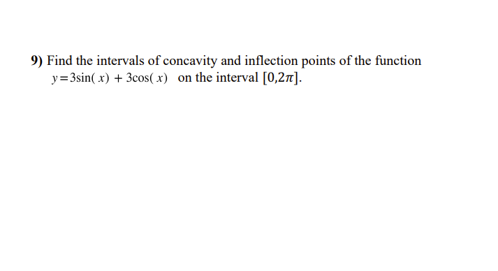 Solved Find the intervals of concavity and inflection points | Chegg.com